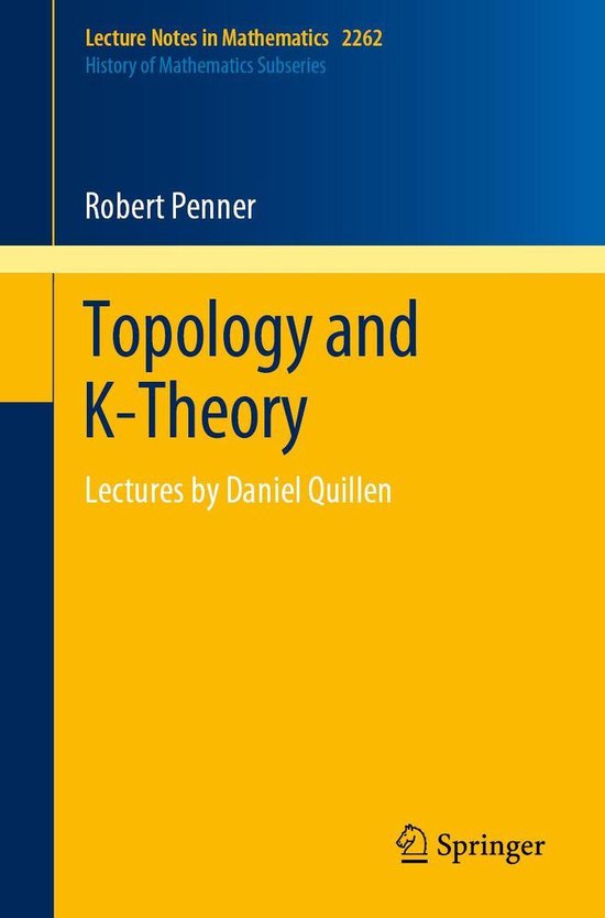 Lecture Notes in Mathematics 2262 - Topology and K-Theory (ebook ...