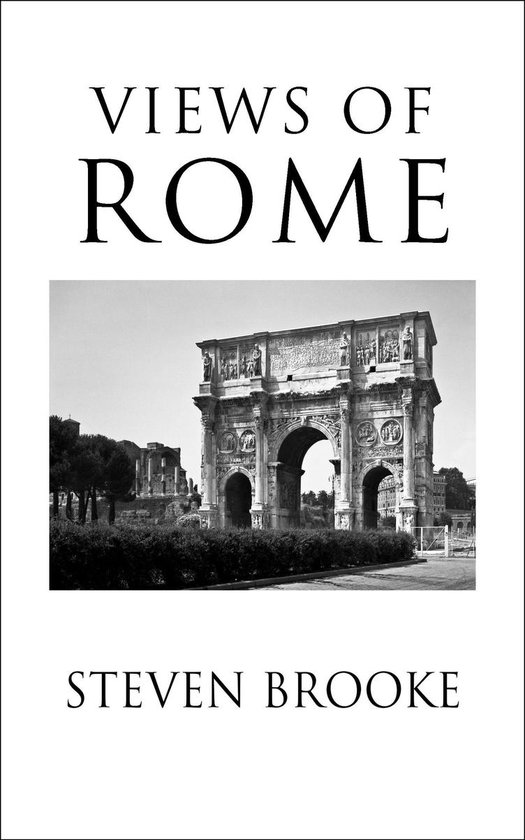 Views of Rome (ebook), Steven Brooke | 9780980121292 | Boeken | bol.com