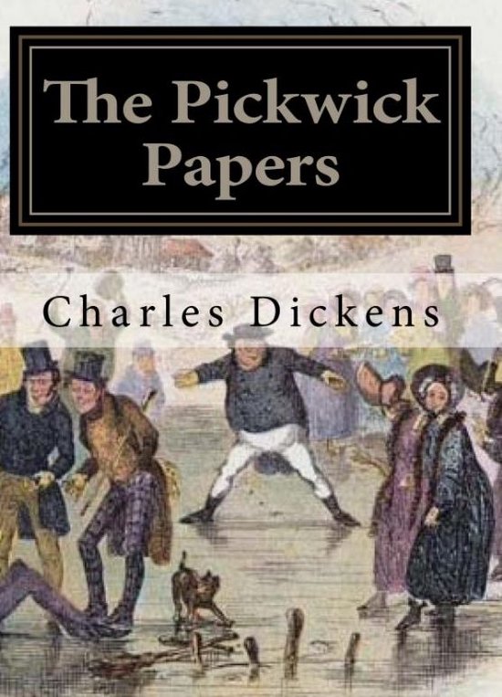 Illustrated Classics 97 - THE PICKWICK PAPERS (ebook), Charles Dickens | 1230001400281... | bol.com