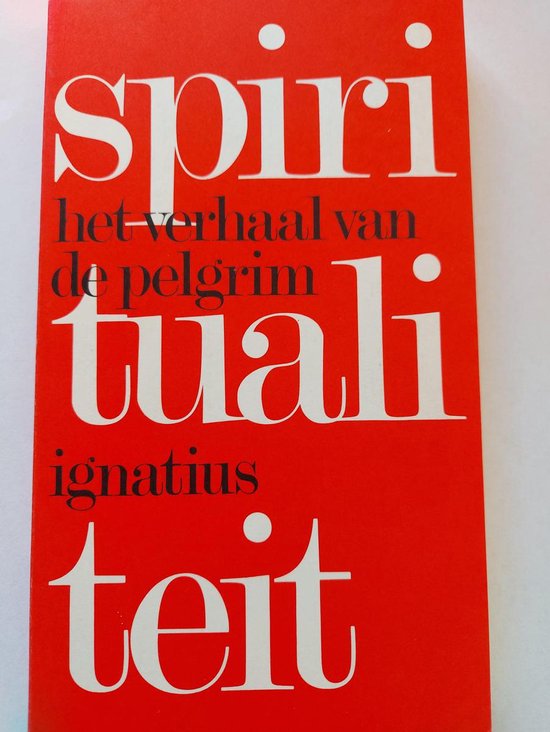 Verhaal van de pelgrim, Ignatius Loyola | 9789060755921 | Boeken | bol