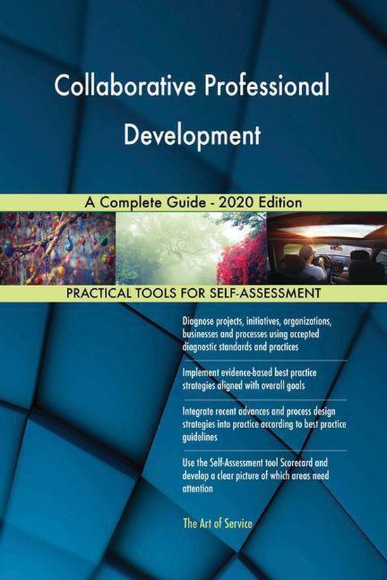 Collaborative Professional Development A Complete Guide - 2020 Edition ...