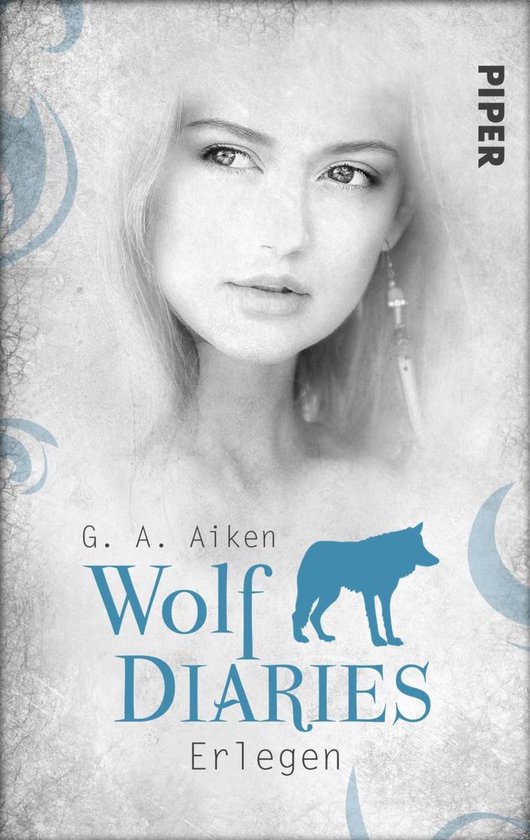 Wolf Diaries 3 - Erlegen (ebook), G. A. Aiken | 9783492984621 | Boeken ...
