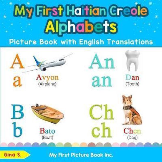 Teach & Learn Basic Haitian Creole Words for Child- My First Haitian Creole Alphabets... | bol.com