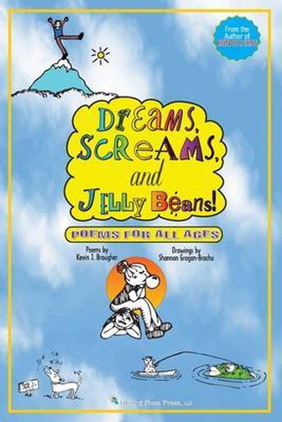 Dreams, Screams & JellyBeans!, Kevin Brougher | 9780970372925 | Boeken ...