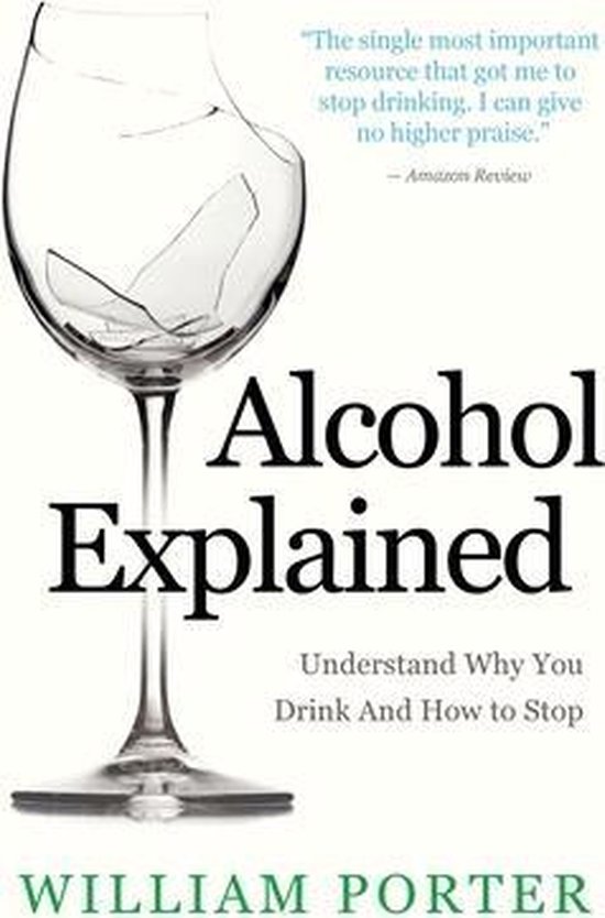 Alcohol Explained, William Porter | 9781516997190 | Boeken | bol