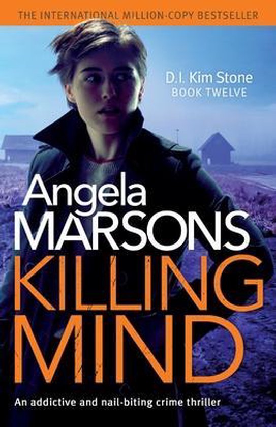 Detective Kim Stone Crime Thriller- Killing Mind, Angela Marsons ...
