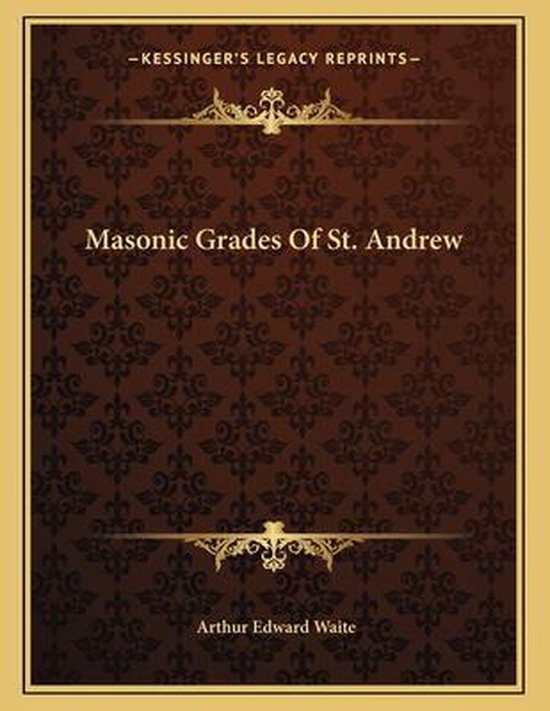 Masonic Grades of St. Andrew, Onbekend | 9781163065075 | Boeken | bol.com