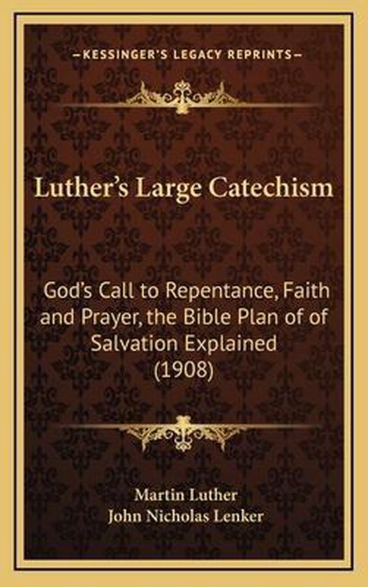 Luther's Large Catechism | 9781164974727 | Martin Luther | Boeken | bol