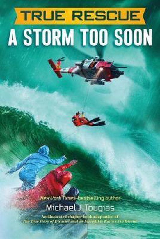 True Rescue Series- True Rescue: A Storm Too Soon, Casey Sherman ...
