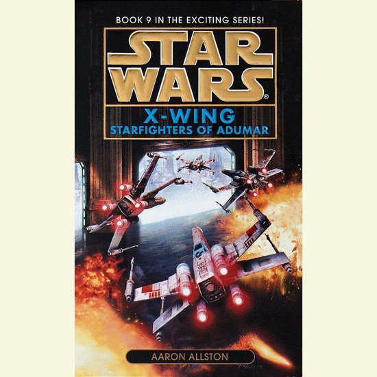 Star Wars: X-Wing: Starfighters of Adumar, Aaron Allston ...