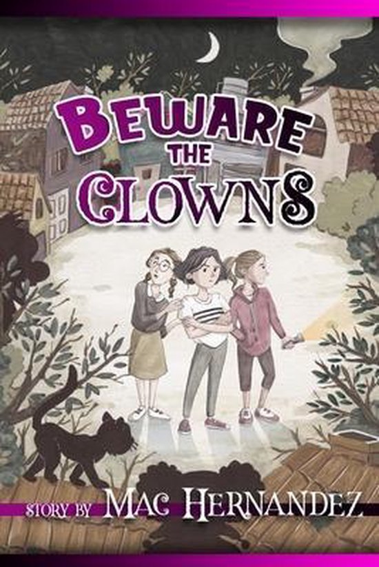 Beware- Beware the Clowns, Mac Hernandez | 9781709251979 | Boeken | bol
