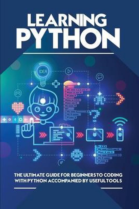 Learning Python | 9781801130189 | Oliver Soranson | Boeken | bol