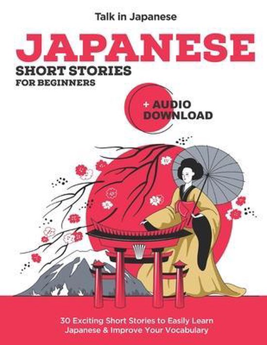 Learn Japanese- Japanese Short Stories for Beginners + Audio Download ...