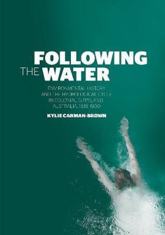 Following the Water | 9781760462840 | Boeken | bol.com