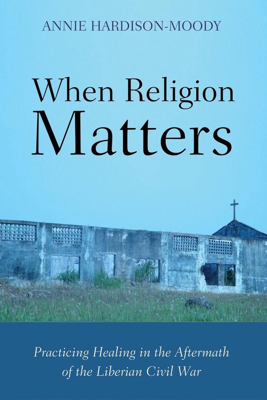 When Religion Matters (ebook), Annie Hardison-Moody | 9781532605352 ...