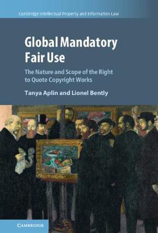Global Mandatory Fair Use | 9781108835459 | Tanya Aplin | Boeken | bol.com