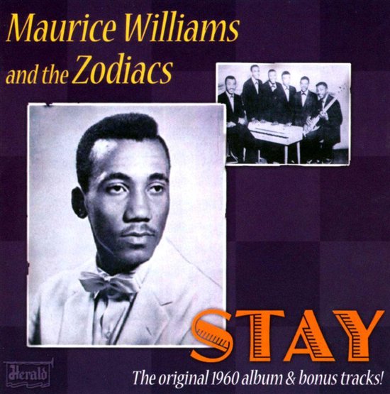 Stay, Maurice Williams And The Zodiacs | CD (album) | Muziek | bol