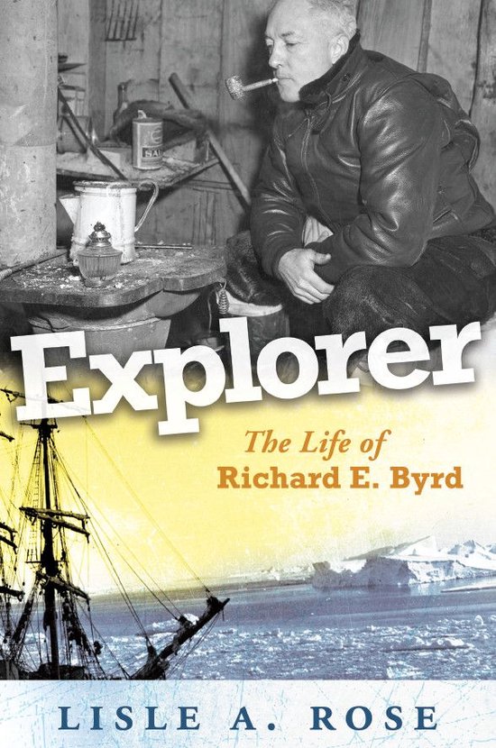 Explorer (ebook), Lisle A. Rose | 9780826266439 | Boeken | bol.com
