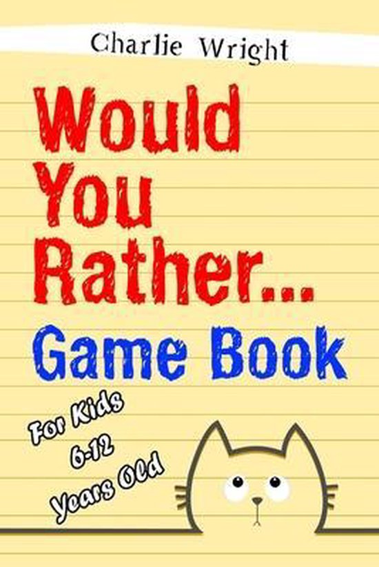 Would You Rather Game Book- Would You Rather Game Book, Charlie Wright ... Would You Rather Game Book- Would You Rather Game Book, Charlie Wright ...