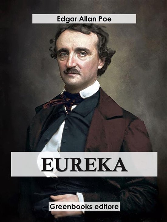 Eureka (ebook), Edgar Allan Poe | 9788832959406 | Boeken | bol.com