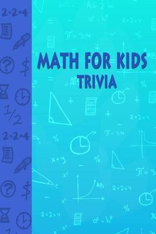 Math Trivia For Kids Tamika Wood 9798566915265 Boeken Bol math-trivia-for-kids-tamika-wood-9798566915265-boeken-bol