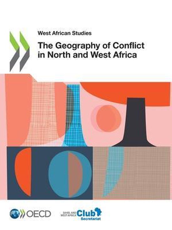 West African studies-The geography of conflict in North and West Africa ...
