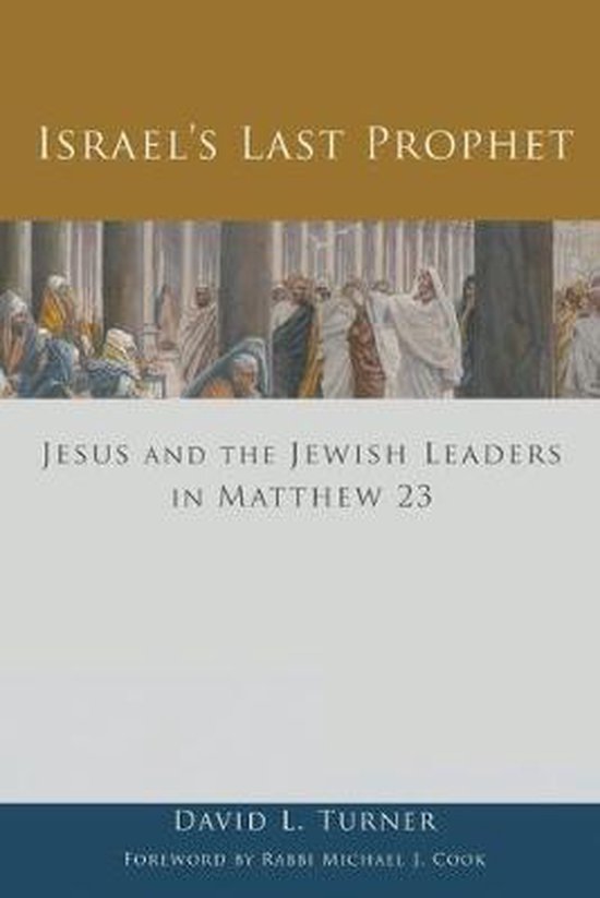 Israel's Last Prophet | 9781451470055 | David L. Turner | Boeken | bol.com