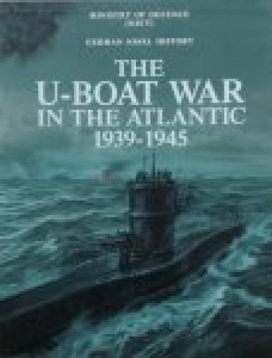 U Boat War in the Atlantic 1939-1945 | 9780117726031 | Boeken | bol.com