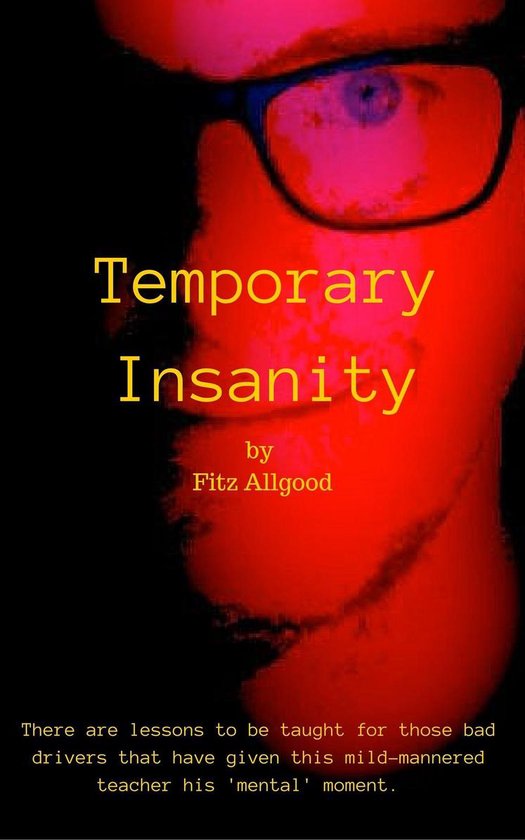 Temporary Insanity (ebook), Fitz Allgood | 9781370123667 | Boeken | bol