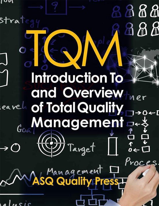 TQM (ebook), Asq Quality Press | 9780873898591 | Boeken | bol.com