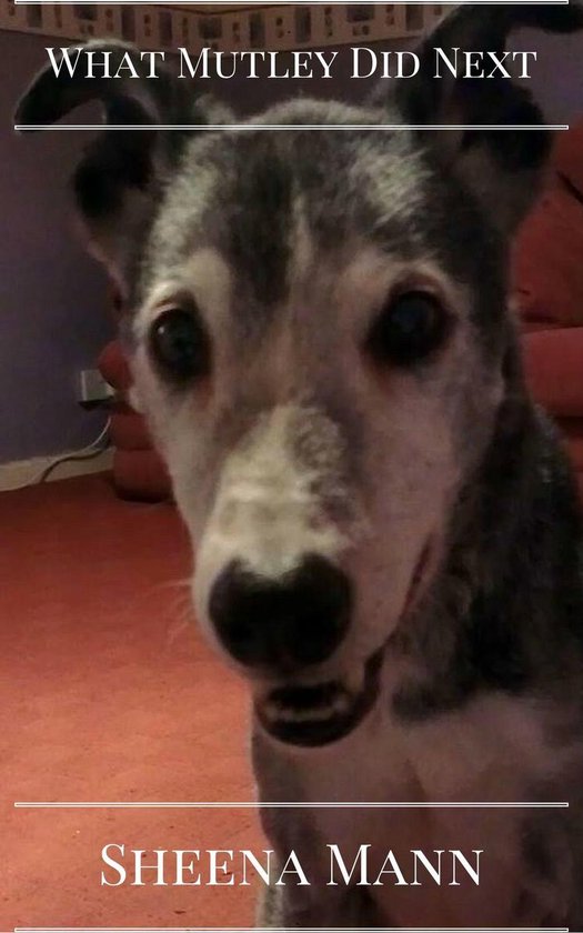 What Mutley Did Next (ebook), Sheena Mann | 9781370671861 | Boeken ...