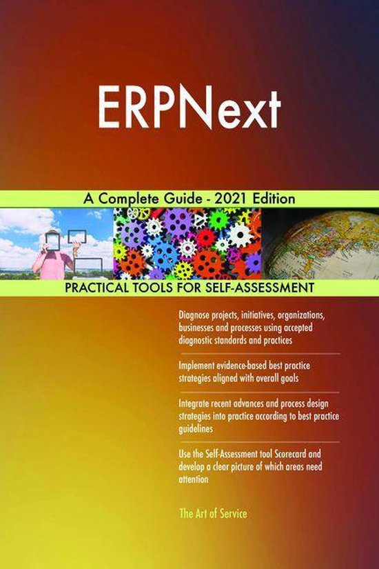 ERPNext A Complete Guide - 2021 Edition (ebook), Gerardus Blokdyk | 9781867470489 | Boeken | bol.com