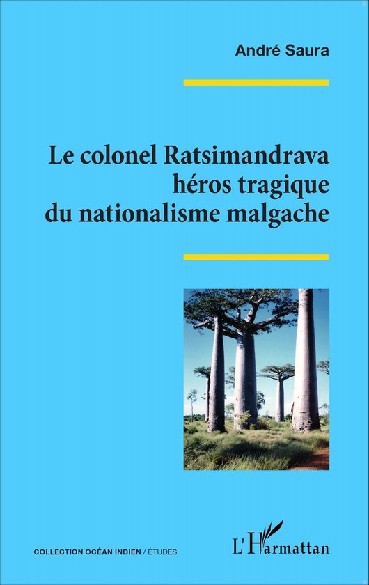 Océan Indien - Le colonel Ratsimandrava héros tragique du nationalisme ...