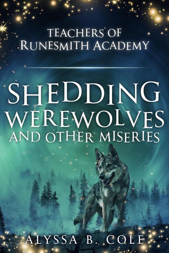 Teachers of Runesmith Academy 2 - Shedding Werewolves and Other ...