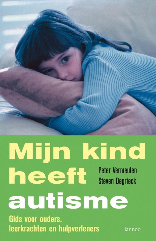 Mijn kind heeft autisme (ebook), Peter Vermeulen | 9789020999235 ...