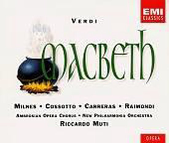 Verdi: Macbeth / Muti, Milnes, Cossotto, Carreras, et al, Riccardo Muti ...