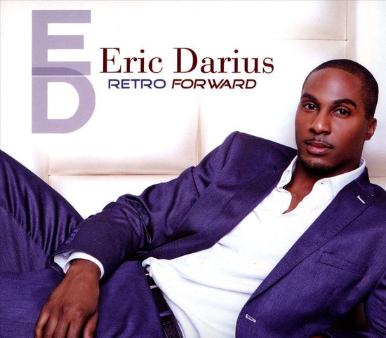 Retro Forward, Eric Darius | CD (album) | Muziek | bol