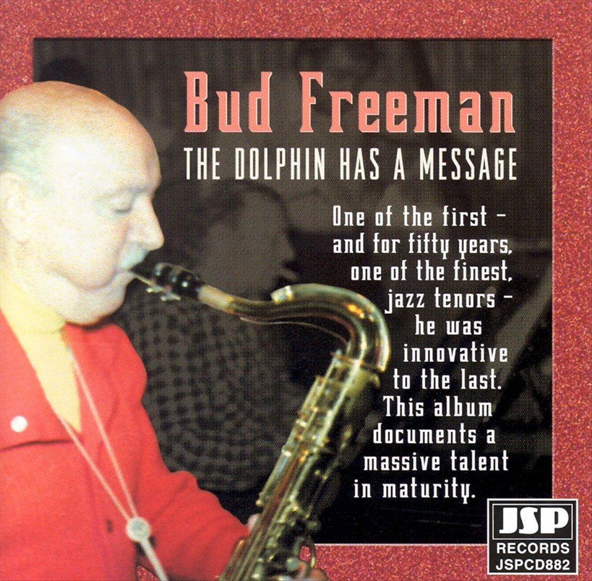 Bud Freeman - The Dolphin Has A Message (CD), Bud Freeman | CD (album ...