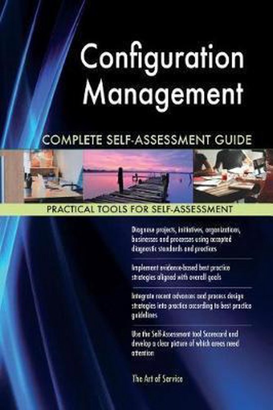 Configuration Management Complete Self-Assessment Guide, Gerardus ...