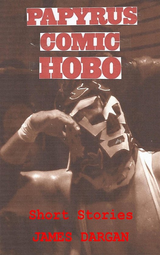 Papyrus Comic Hobo (ebook), James Dargan | 9781501444128 | Boeken | bol.com