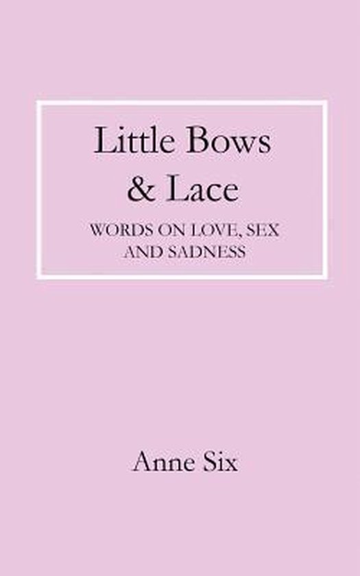 Little Bows & Lace | 9781533567772 | Anne Six | Boeken | bol.com