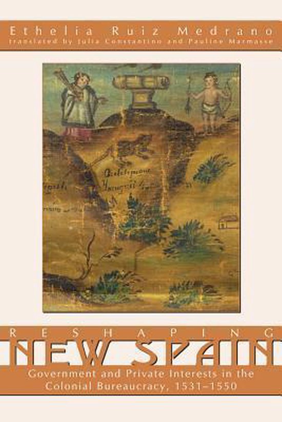 Reshaping New Spain | 9781607321866 | Ruiz Medrano, Ethelia | Boeken ...