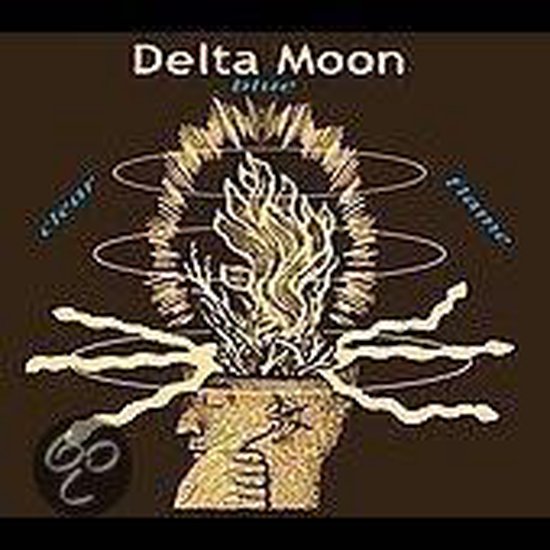 Clear Blue Flame, Delta Moon | CD (album) | Muziek | bol