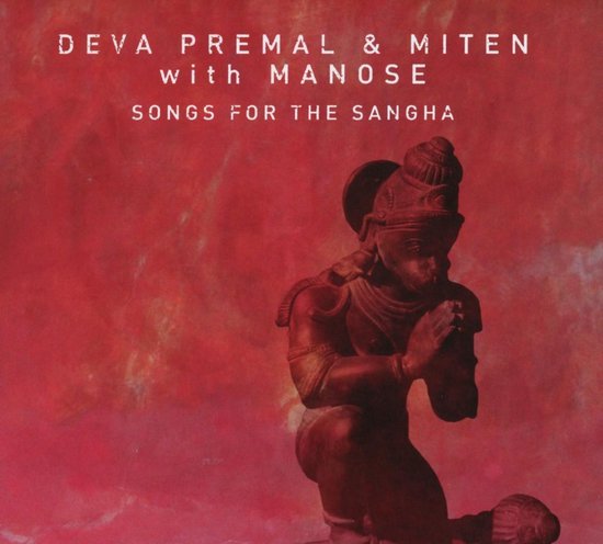 Deva Premal & Miten - Songs For The Sangha (CD), Deva Premal & Miten ...