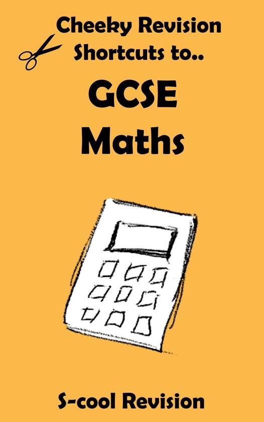 Cheeky Revision Shortcuts - GCSE Maths Revision (ebook), Scool Revision ...