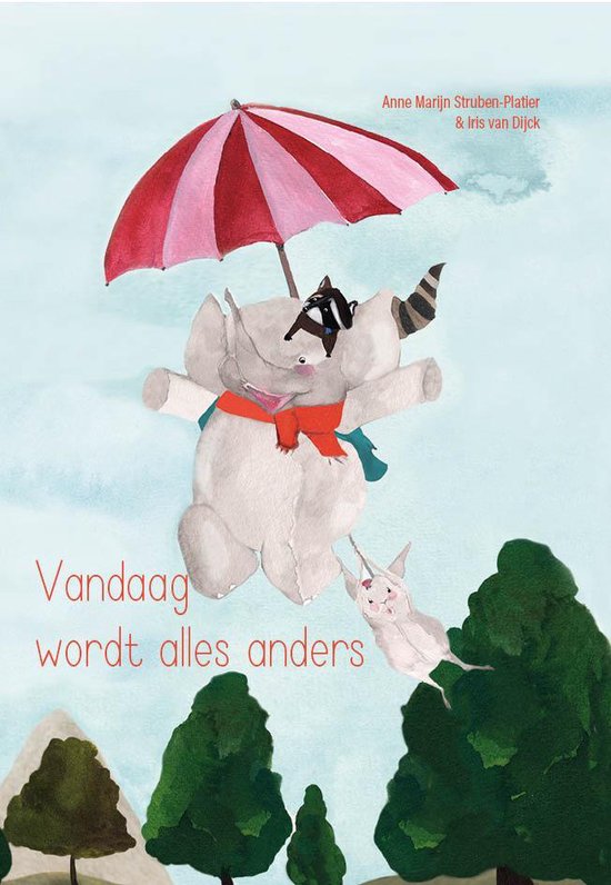 Vandaag wordt alles anders Anne Marijn Struben | bol