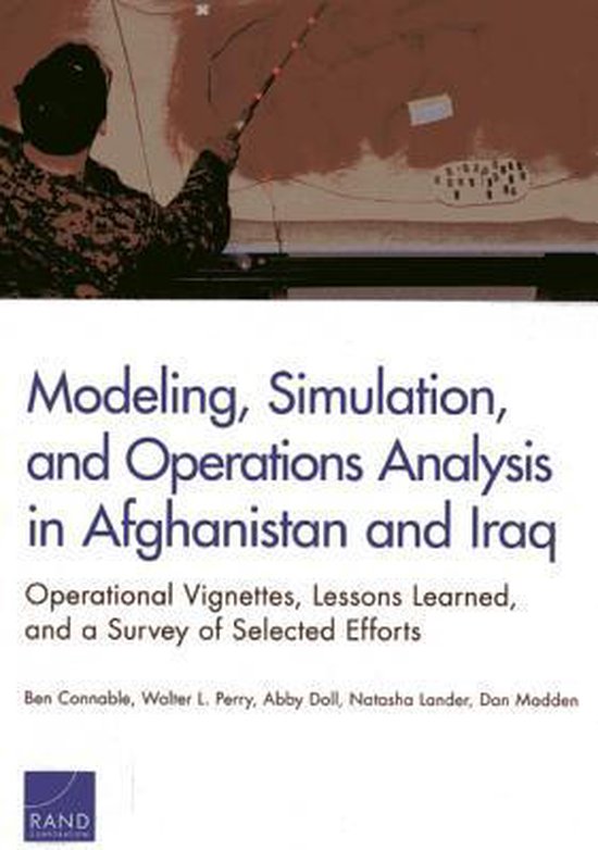 Modeling, Simulation, and Operations Analysis in Afghanistan and Iraq ...