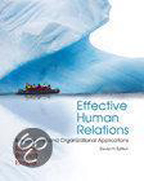 Effective Human Relations: Interpersonal And Organizational ...