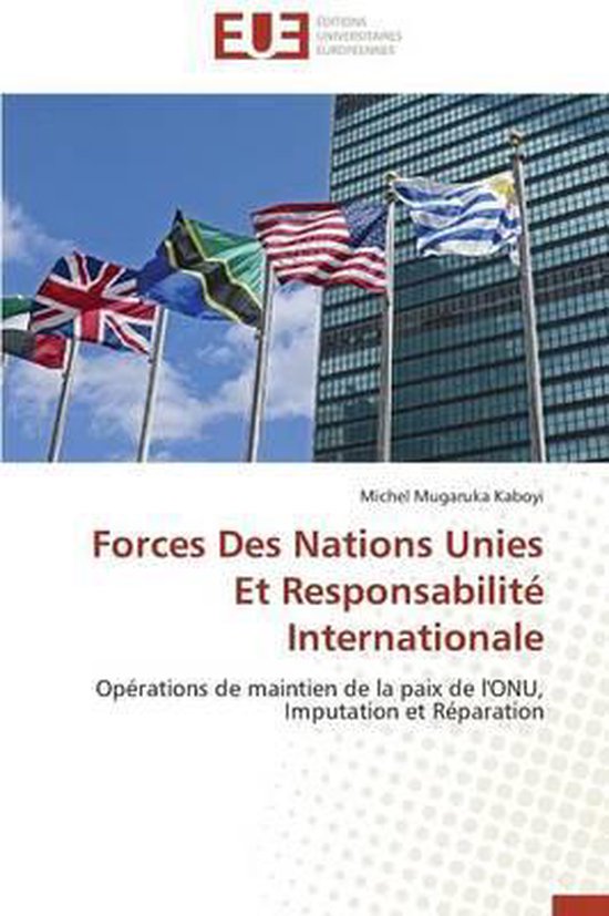 Omn.Univ.Europ.- Forces Des Nations Unies Et Responsabilit Internationale |... | bol