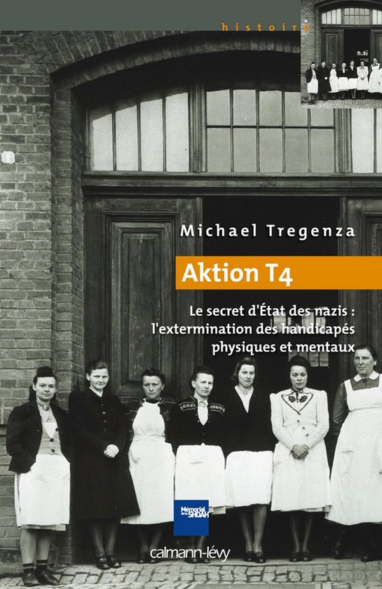 Aktion T4 (ebook), Michaël Tregenza | 9782702149973 | Boeken | bol